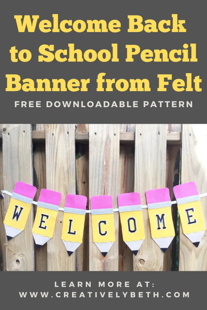 Back to School Pencil Banner with Kunin Felt