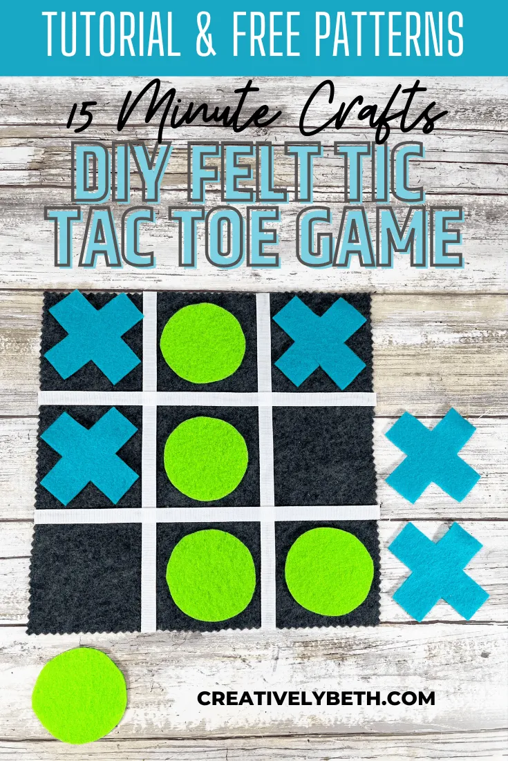 15 Minute Felt Tic Tac Toe Game