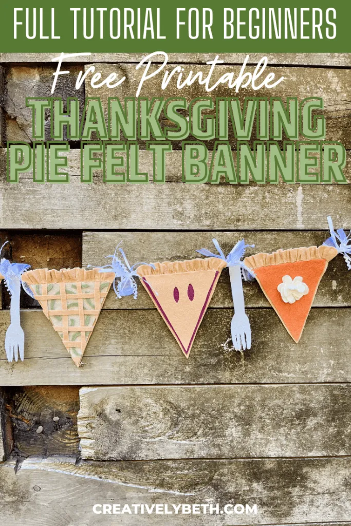 DIY Thanksgiving Pie Banner with Kunin Felt